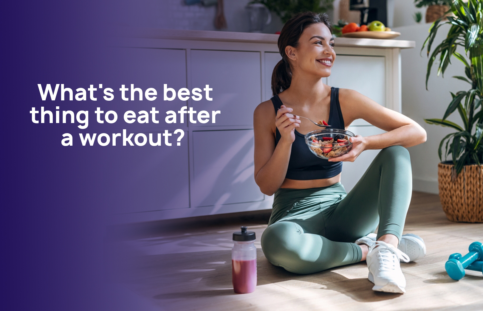 Post-workout meal ,What to Eat After a Workout ? - NewMe